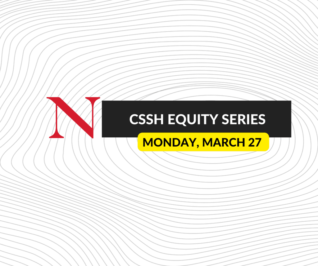 CSSH Equity Series - Center on Crime, Race, and Justice