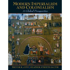 Modern Imperialism and Colonialism: A Global Perspective - Department ...