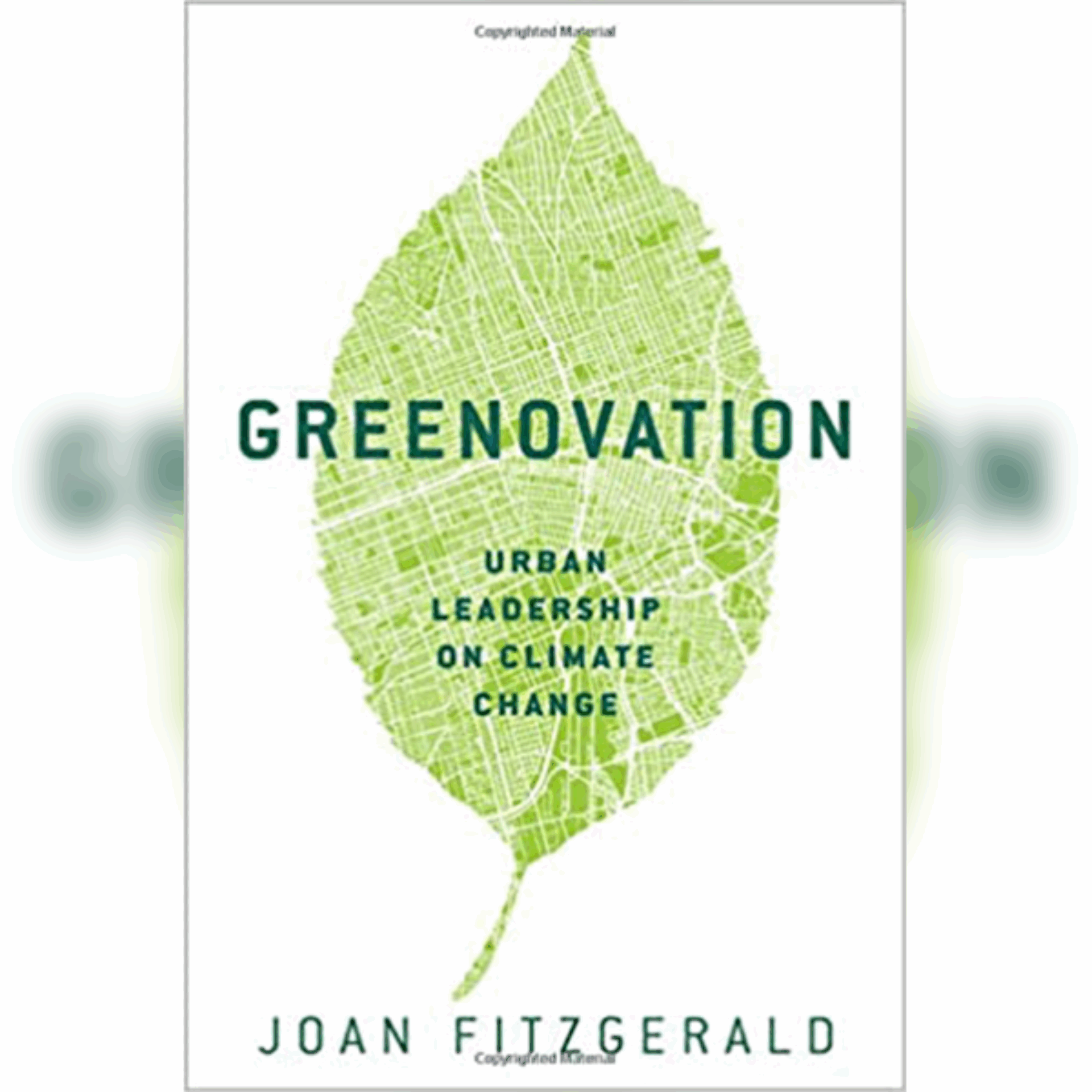 Greenovation: Urban Leadership on Climate Change | Joan Fitzgerald ...